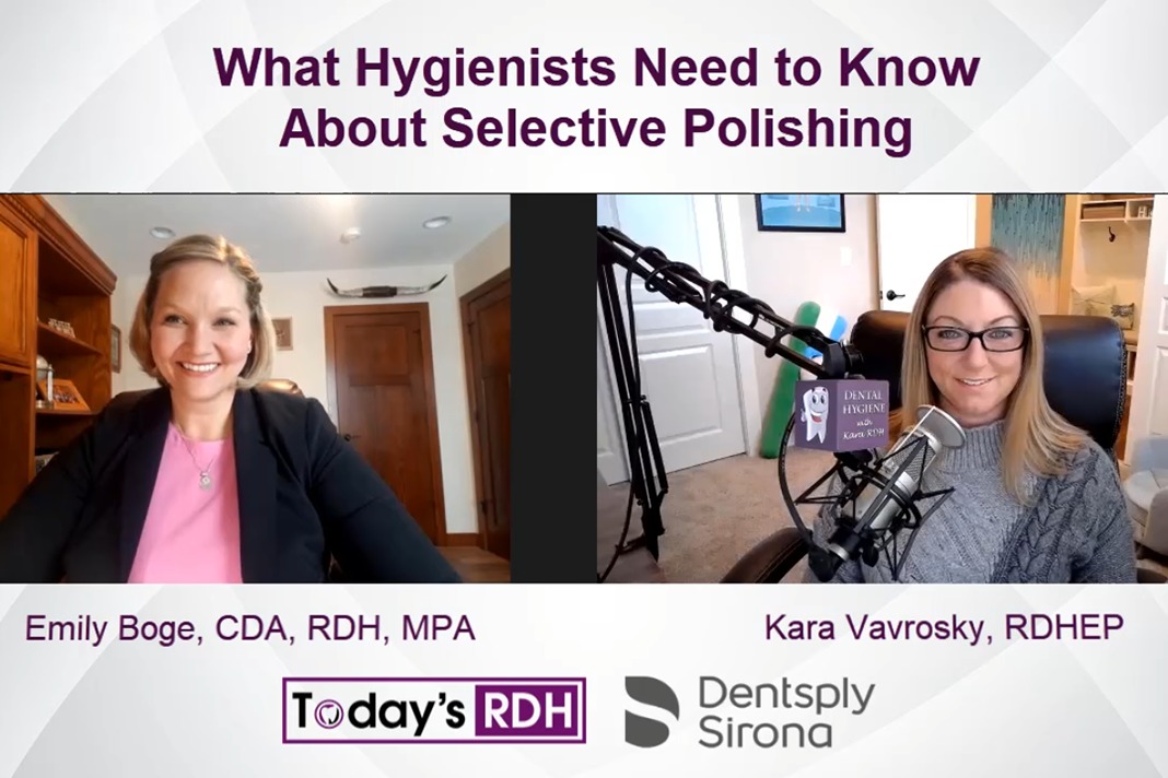 VIDEO: What Hygienists Need to Know About Selective Polishing - Today's RDH